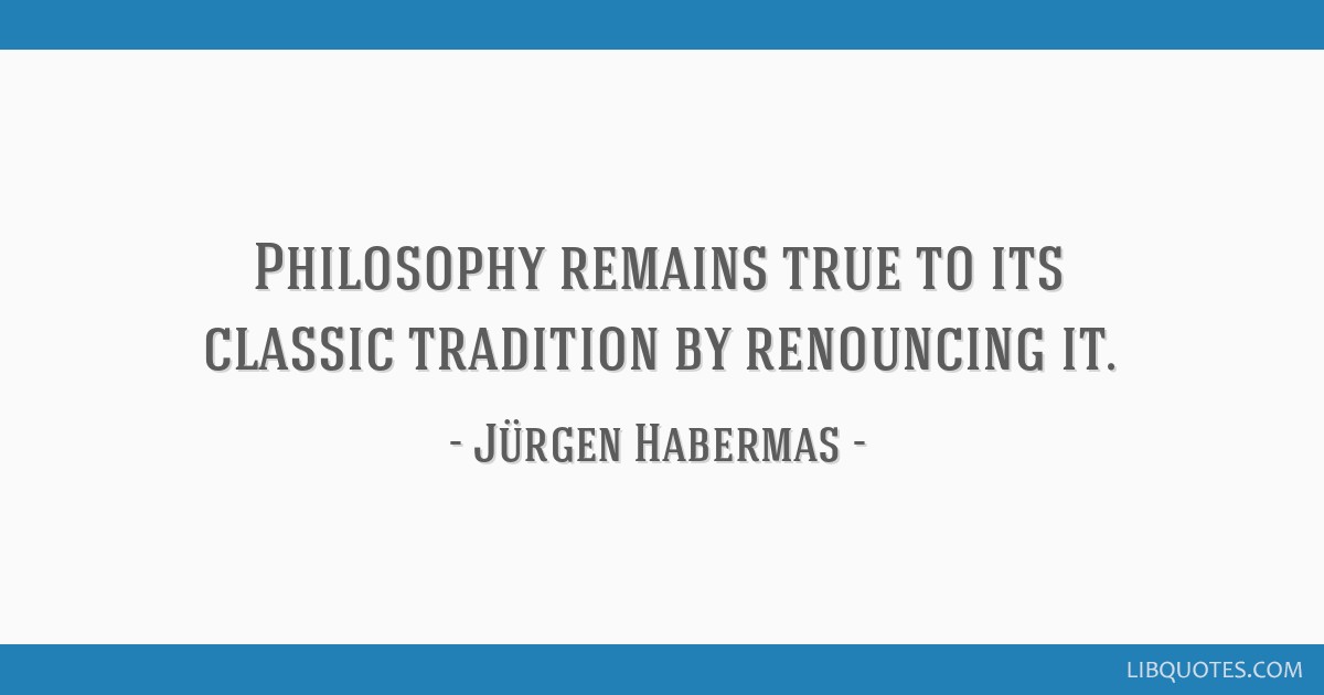 Philosophy remains true to its classic tradition by...