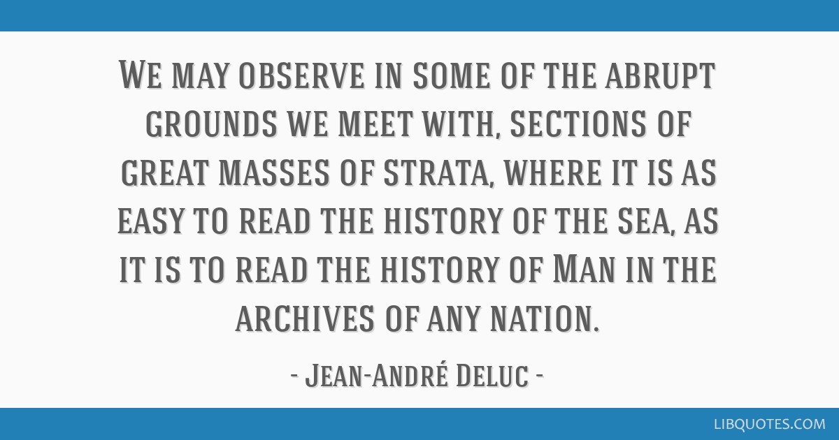 We may observe in some of the abrupt grounds we meet with,...