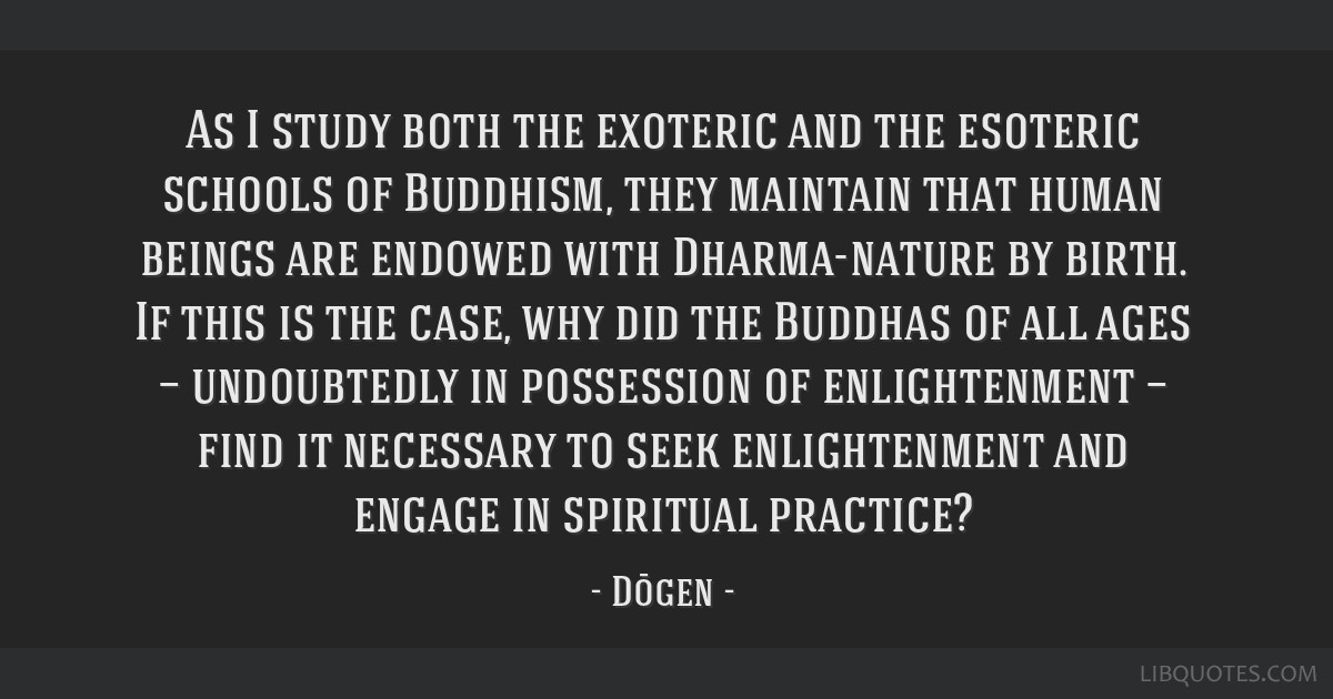 As I study both the exoteric and the esoteric schools of...