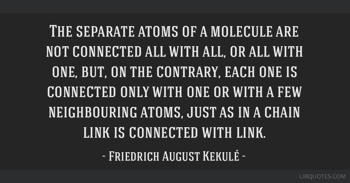 The separate atoms of a molecule are not connected all with ...