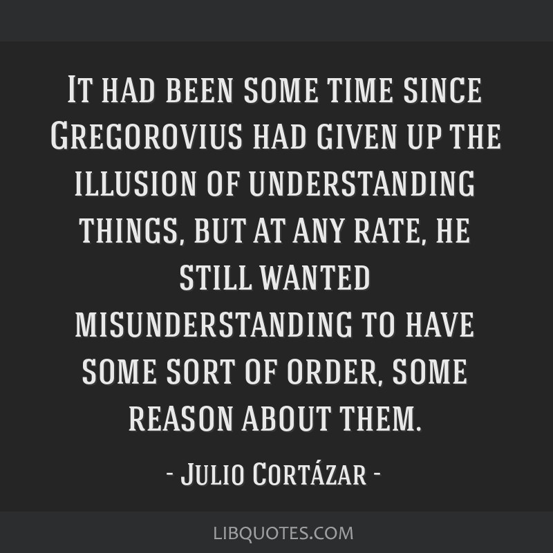 It had been some time since Gregorovius had given up the...