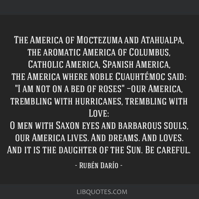 The America of Moctezuma and Atahualpa, the aromatic...
